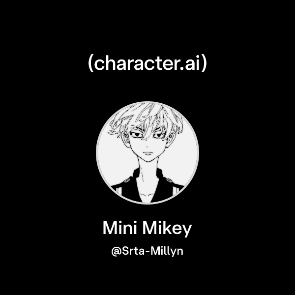 Chat with Mini Mikey | character.ai | Personalized AI for every moment ...