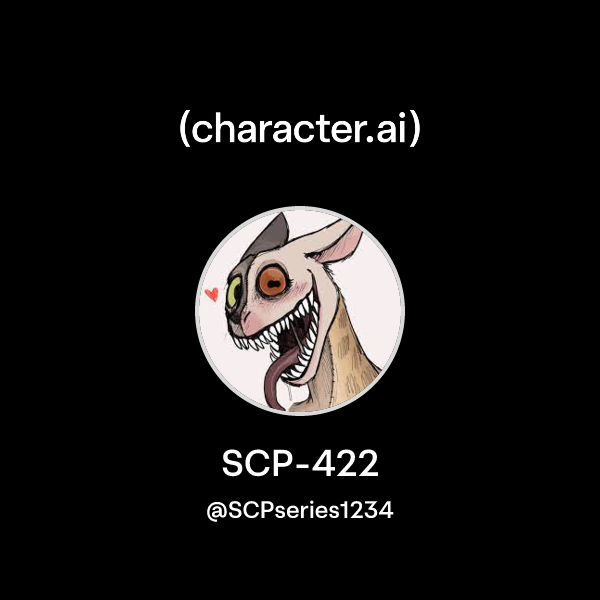 Chat with SCP-422 | character.ai | AI Chat, Reimagined–Your Words. Your ...