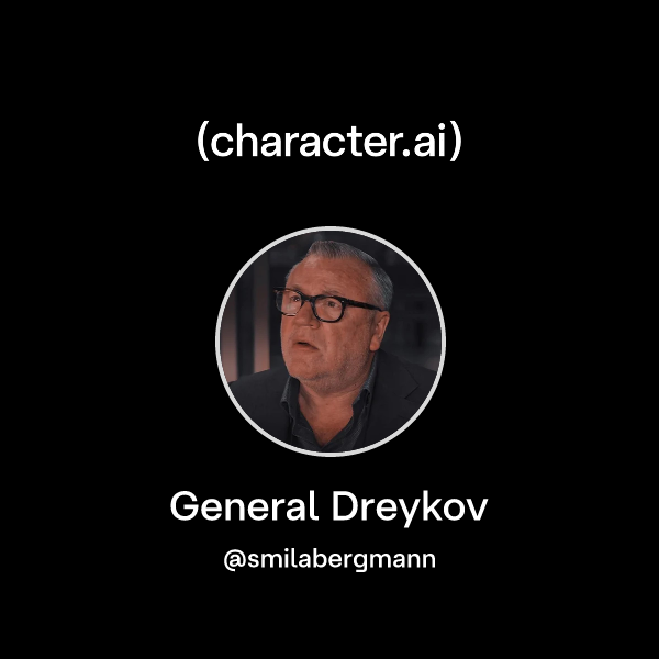 Chat with General Dreykov | character.ai | AI Chat, Reimagined–Your ...