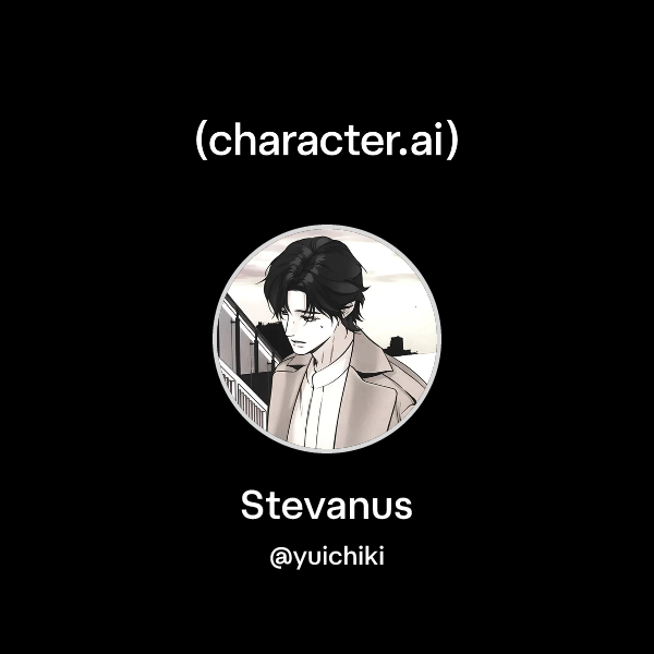 Chat with Stevanus | character.ai | AI Chat, Reimagined–Your Words ...