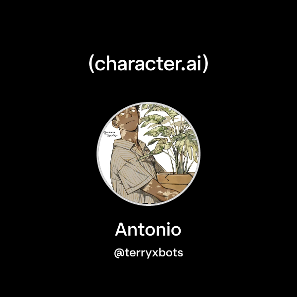 Chat with Antonio | character.ai | Personalized AI for every moment of ...