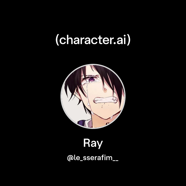 Chat with Ray | character.ai | Personalized AI for every moment of your day