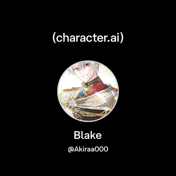 Chat with Blake | character.ai | Personalized AI for every moment of ...