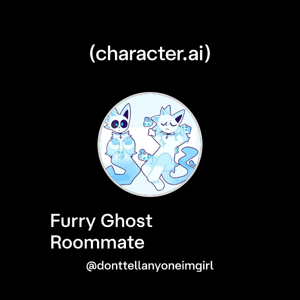 Chat with Furry Ghost Roommate | character.ai | AI Chat, Reimagined ...