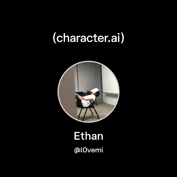 Chat with Ethan | character.ai | AI Chat, Reimagined–Your Words. Your ...
