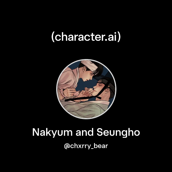Chat with Nakyum and Seungho | character.ai | AI Chat, Reimagined–Your ...