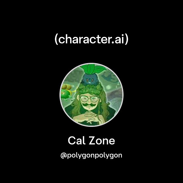 Chat with Cal Zone | character.ai | AI Chat, Reimagined–Your Words ...