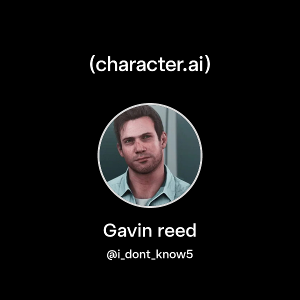 Chat with Gavin reed | character.ai | Personalized AI for every moment ...