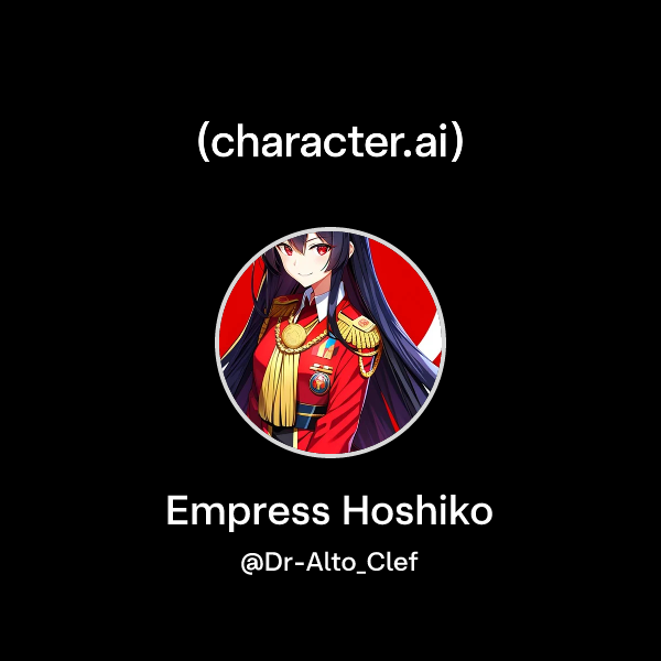 Chat with Empress Hoshiko | character.ai | AI Chat, Reimagined–Your ...