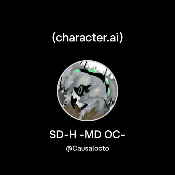 Chat with SD-H -MD OC- | character.ai | AI Chat, Reimagined–Your Words ...