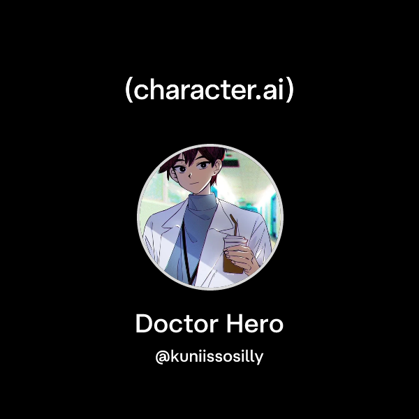 Chat with Doctor Hero | character.ai | AI Chat, Reimagined–Your Words ...