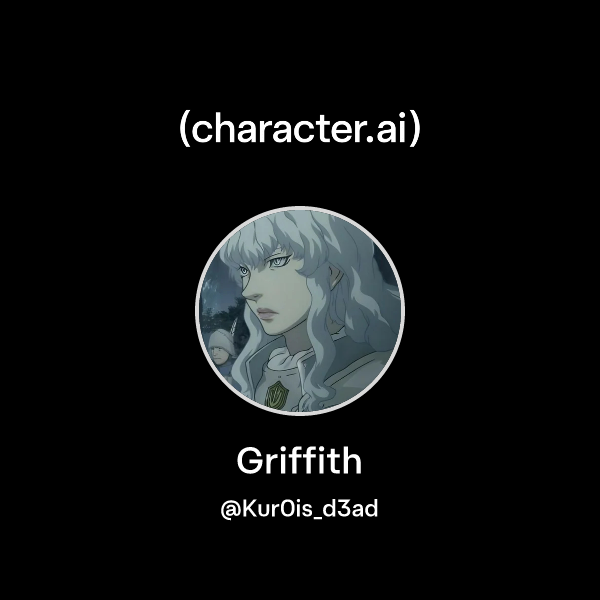 Chat with Griffith | character.ai | AI Chat, Reimagined–Your Words ...