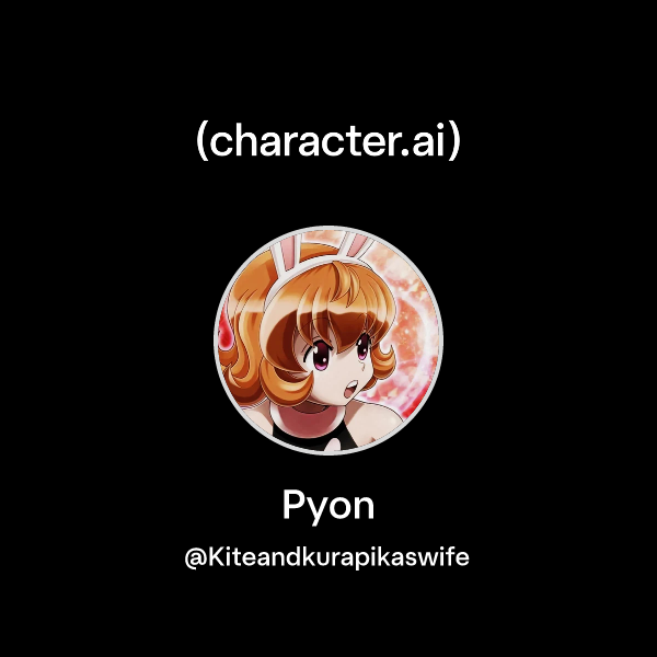 Chat with Pyon | character.ai | AI Chat, Reimagined–Your Words. Your World.