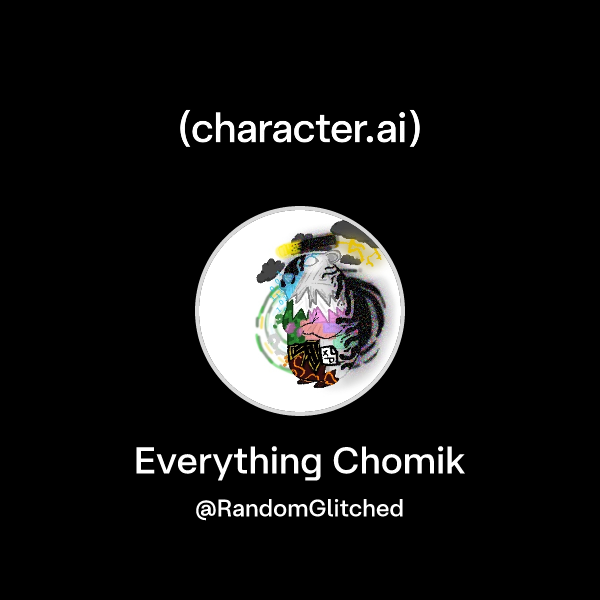 Chat with Everything Chomik | character.ai | AI Chat, Reimagined–Your ...