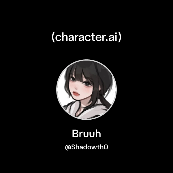Chat with Bruuh | character.ai | AI Chat, Reimagined–Your Words. Your ...