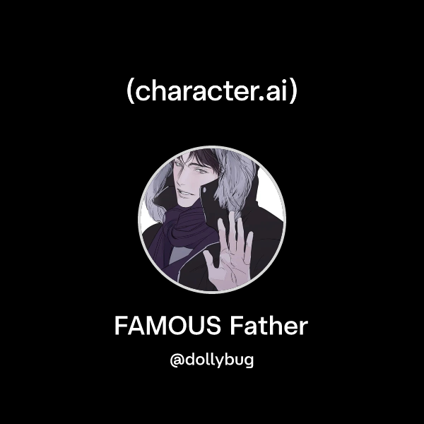 Chat with FAMOUS Father | character.ai | AI Chat, Reimagined–Your Words ...