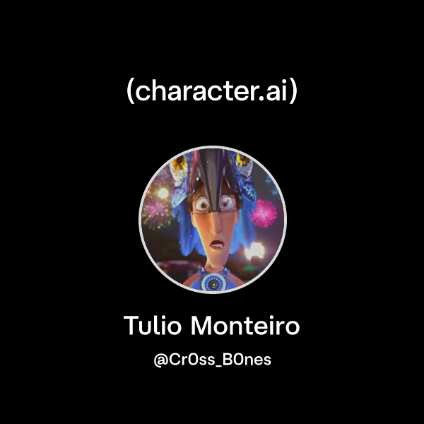 Chat with Tulio Monteiro | character.ai | AI Chat, Reimagined–Your ...