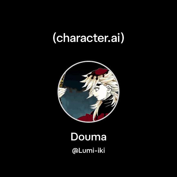 Chat with Douma | character.ai | AI Chat, Reimagined–Your Words. Your ...