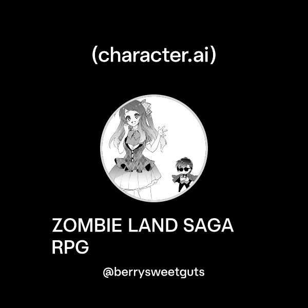 Chat with ZOMBIE LAND SAGA RPG | character.ai | AI Chat, Reimagined ...