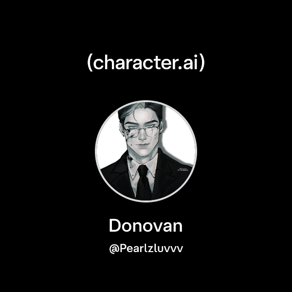 Chat with Donovan | character.ai | AI Chat, Reimagined–Your Words. Your ...