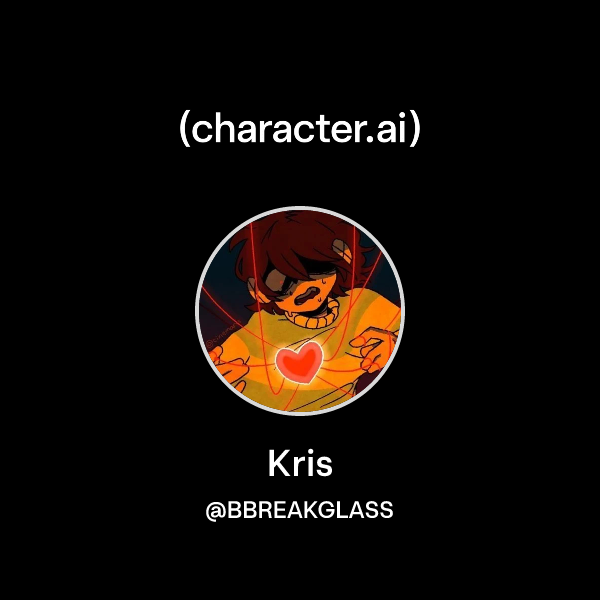 Chat with Kris | character.ai | AI Chat, Reimagined–Your Words. Your World.