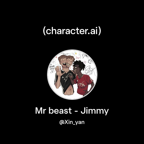 Chat with Mr beast - Jimmy | character.ai | AI Chat, Reimagined–Your ...