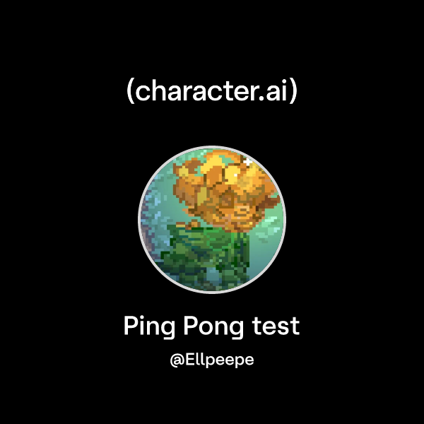 Chat with Ping Pong test | character.ai | Personalized AI for every ...
