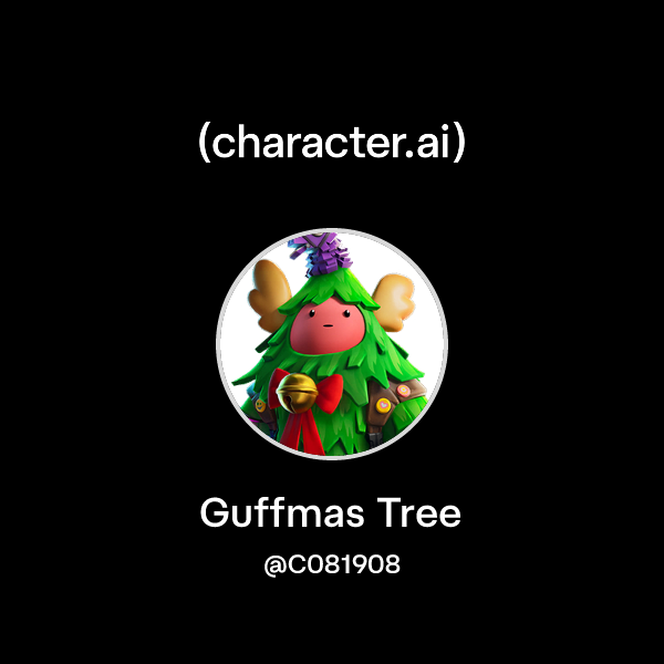Chat with Guffmas Tree | character.ai | Personalized AI for every ...