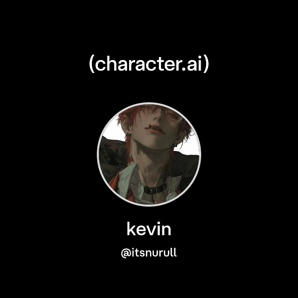 Chat with kevin | character.ai | Personalized AI for every moment of ...