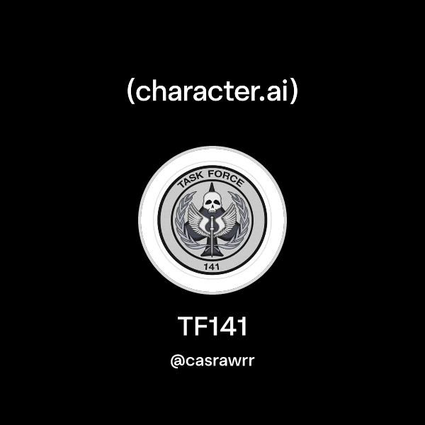 Chat with TF141 | character.ai | AI Chat, Reimagined–Your Words. Your ...