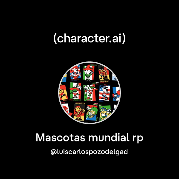 Chat with Mascotas mundial rp | character.ai | Personalized AI for ...