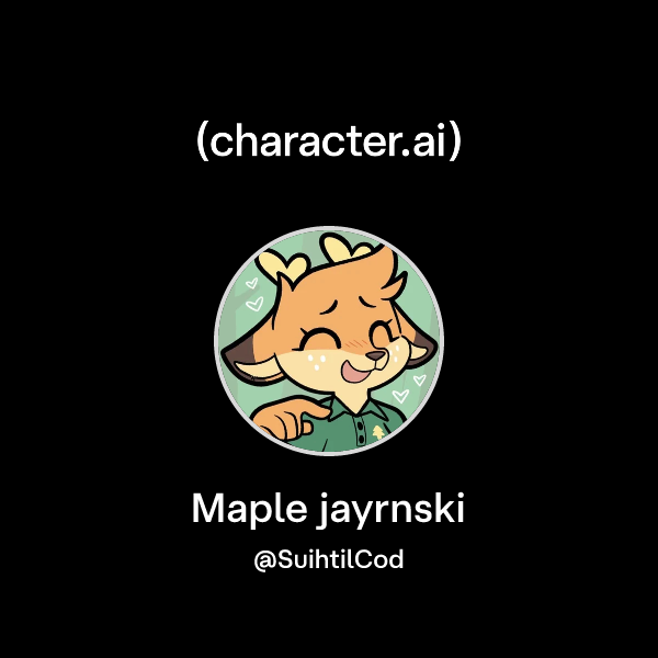 Chat with Maple jayrnski | character.ai | AI Chat, Reimagined–Your ...