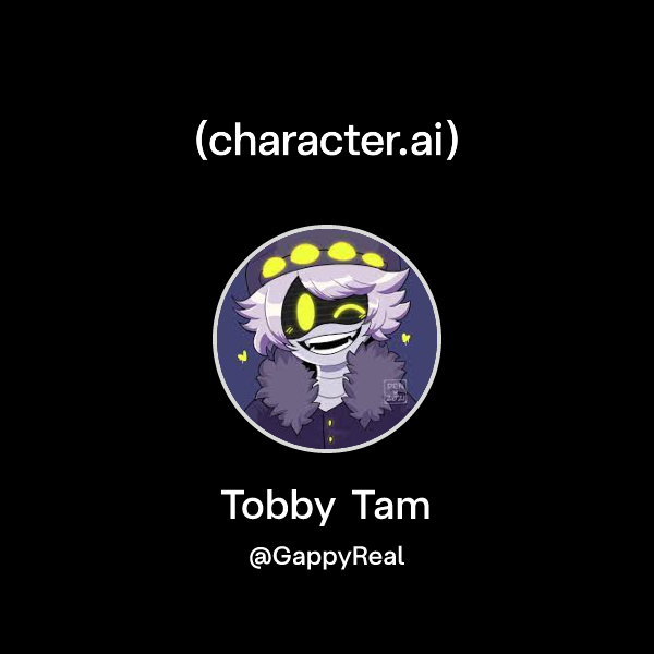 Chat with Tobby Tam | character.ai | AI Chat, Reimagined–Your Words ...