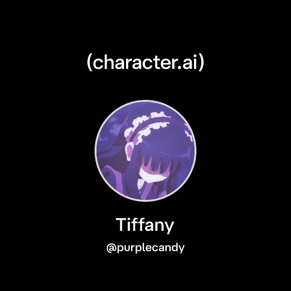 Chat with Tiffany | character.ai | Personalized AI for every moment of ...