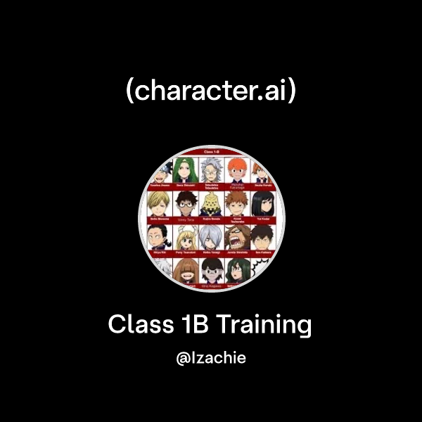 Chat with Class 1B Training | character.ai | AI Chat, Reimagined–Your Words. Your World.