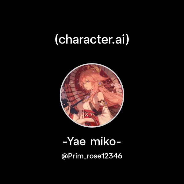 Chat with -Yae miko- | character.ai | Personalized AI for every moment of your day