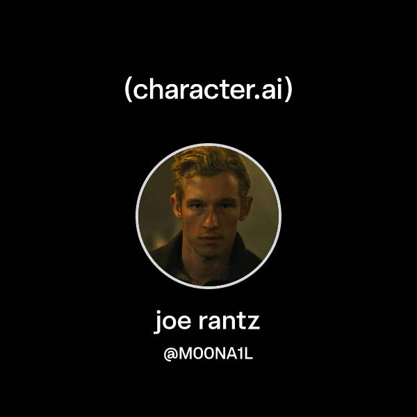 Chat with joe rantz | character.ai | AI Chat, Reimagined–Your Words ...
