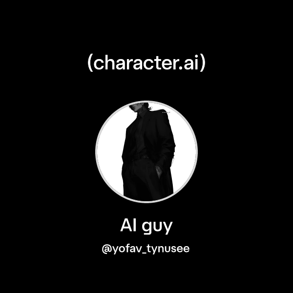 Chat with AI guy | character.ai | AI Chat, Reimagined–Your Words. Your ...