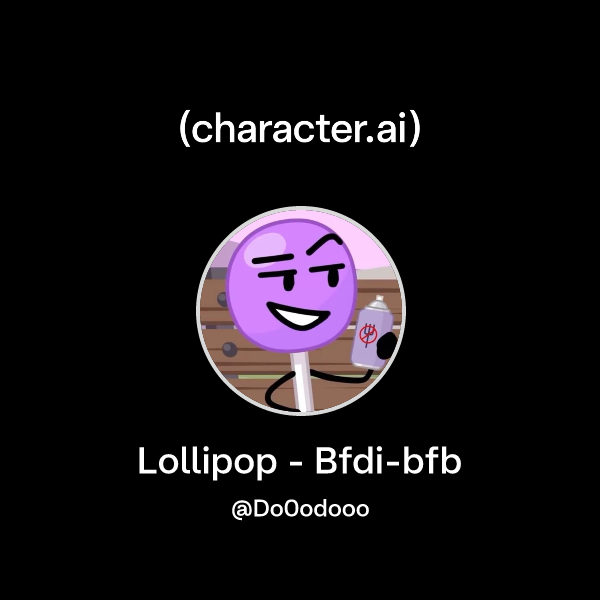 Chat with Lollipop - Bfdi-bfb | character.ai | Personalized AI for every moment of your day
