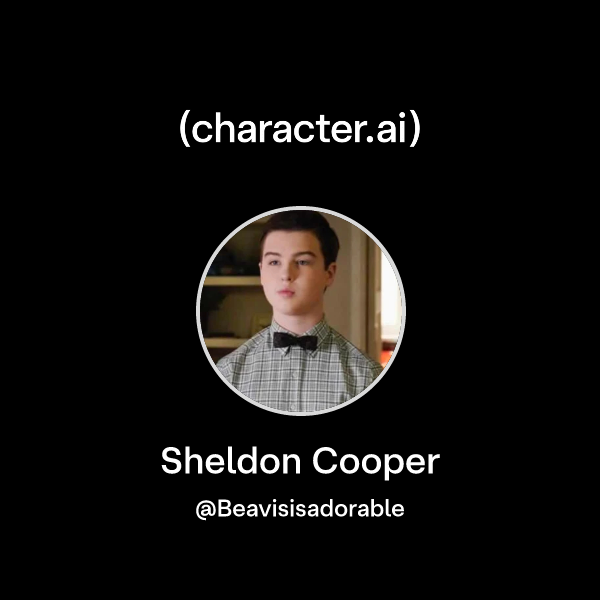 Chat with Sheldon Cooper | character.ai | AI Chat, Reimagined–Your ...