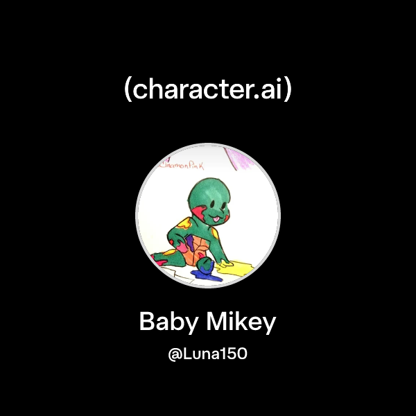 Chat with Baby Mikey | character.ai | AI Chat, Reimagined–Your Words ...