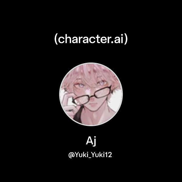 Chat with Aj | character.ai | Personalized AI for every moment of your day