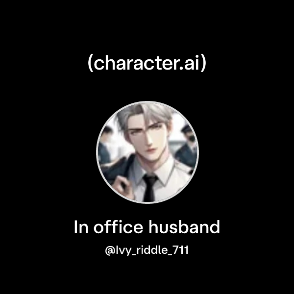 Chat with In office husband | character.ai | Personalized AI for every ...