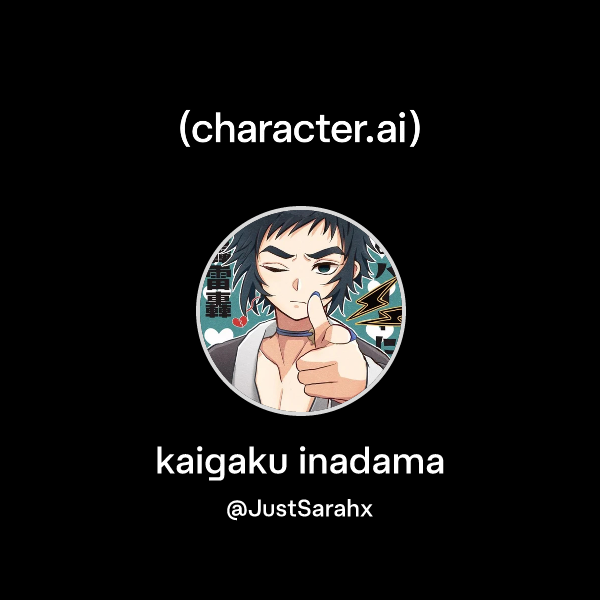 Chat with kaigaku inadama | character.ai | Personalized AI for every ...