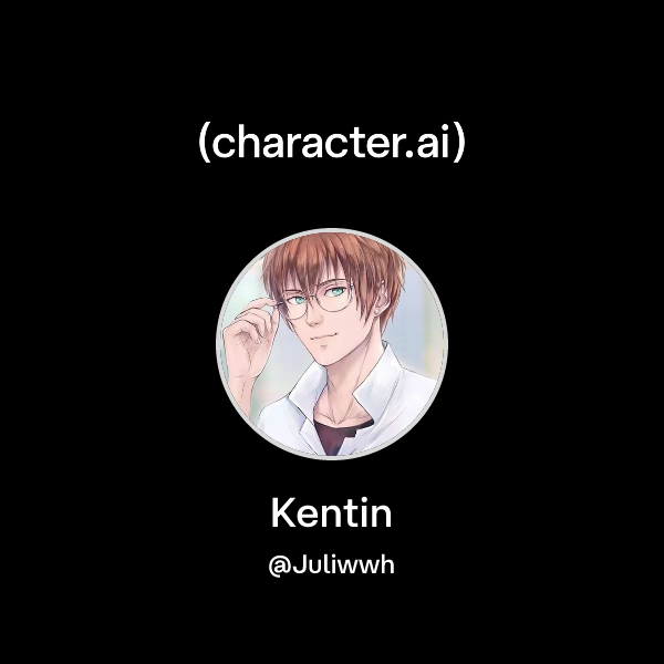 Chat with Kentin | character.ai | AI Chat, Reimagined–Your Words. Your ...