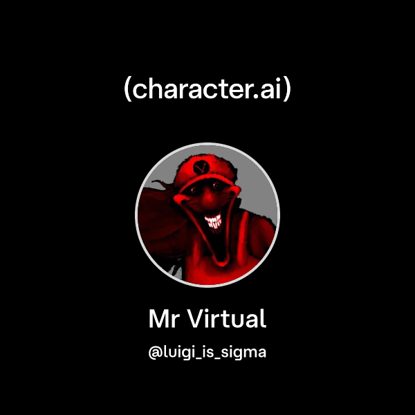 Chat with Mr Virtual | character.ai | Personalized AI for every moment ...