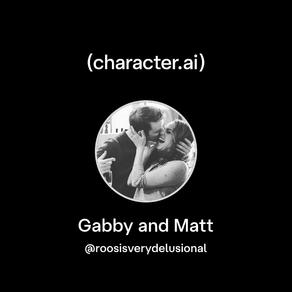Chat with Gabby and Matt | character.ai | AI Chat, Reimagined–Your ...