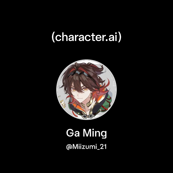 Chat with Ga Ming | character.ai | AI Chat, Reimagined–Your Words. Your ...