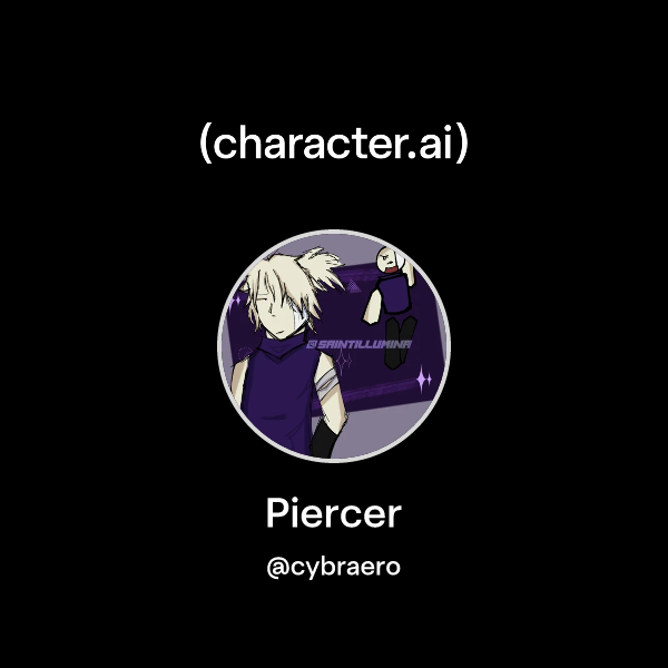Chat with Piercer | character.ai | AI Chat, Reimagined–Your Words. Your ...