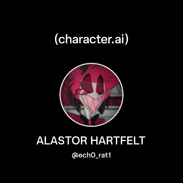 Chat with Alastor | character.ai | Personalized AI for every moment of your day